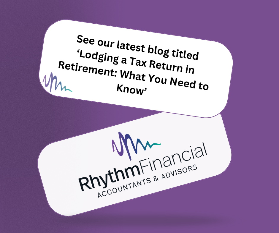 Lodging a Tax Return in Retirement: What You Need to Know | Rhythm ...